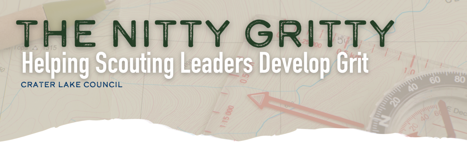 The Nitty Gritty Blog - Family FOS & Unit Fair Share - Crater Lake Council